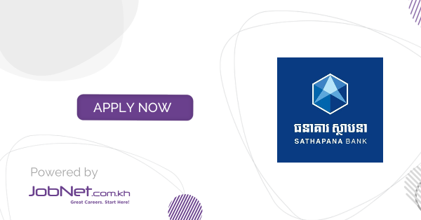 Relationship Manager, SME | Sathapana Bank