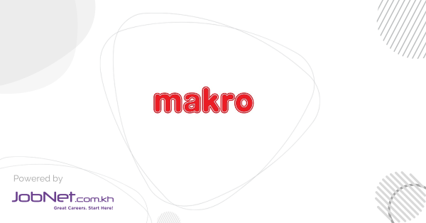 Makro Cambodia Jobs in Cambodia | JobNet.com.kh