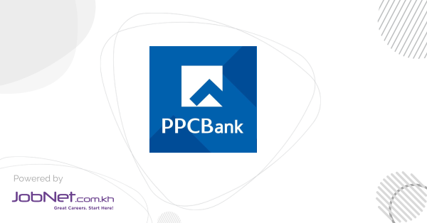 PPC Bank Jobs in Cambodia | JobNet.com.kh